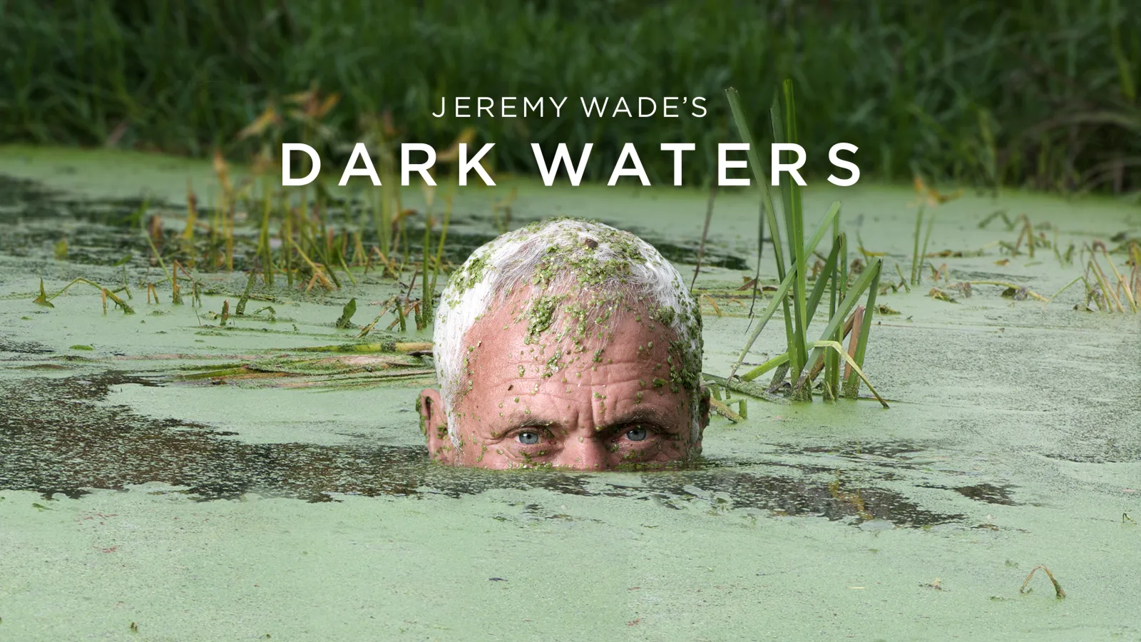 Jeremy Wade's Dark Waters To 22.12.2022 klo 11.20 | Iltapulu.fi